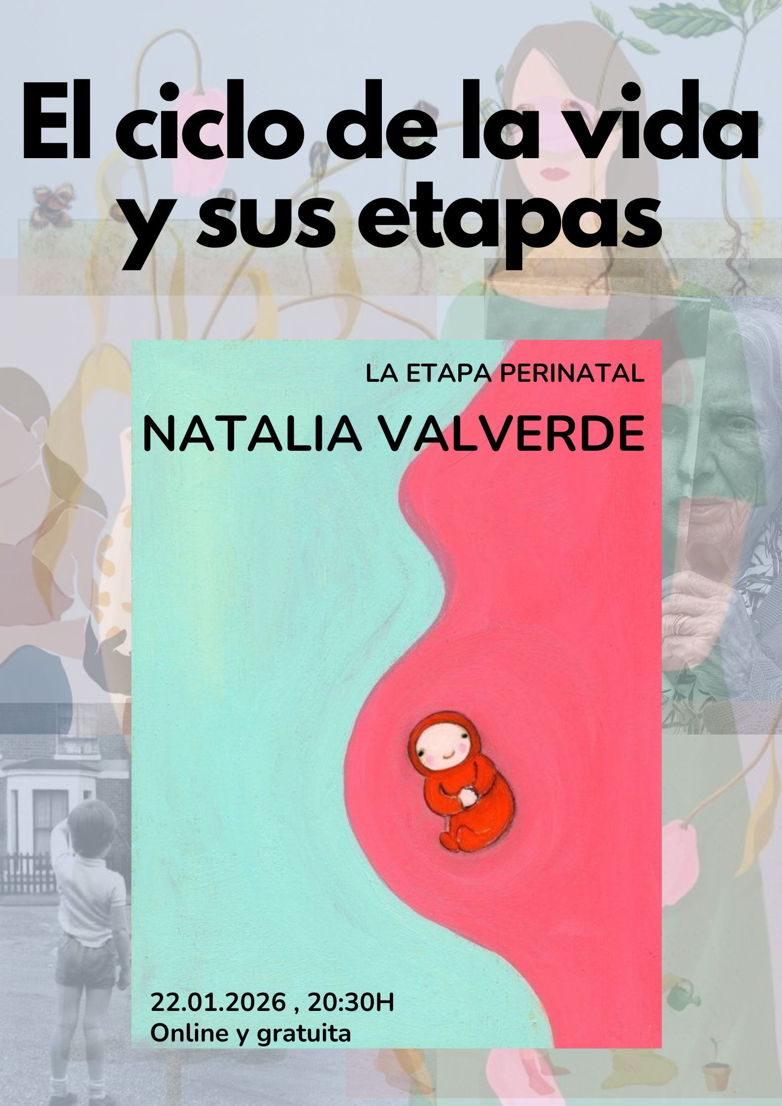 EL CICLO DE LA VIDA Y SUS ETAPAS " La Etapa Perinatal"